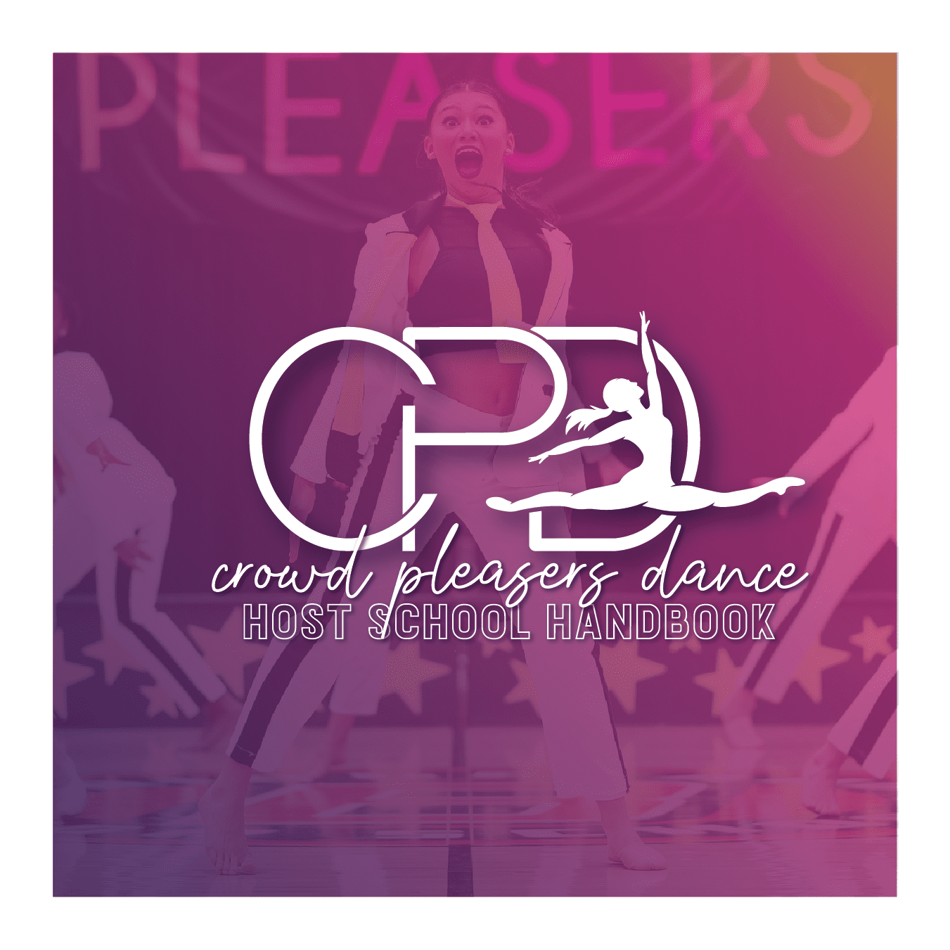 Host School Handbook - Crowd Pleasers Dance Camps | Texas | Officer Camps | Private Camps ...